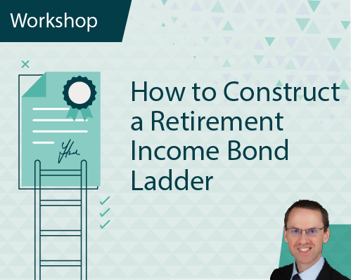 How to Construct a Retirement Income Bond Ladder - Retirement Researcher